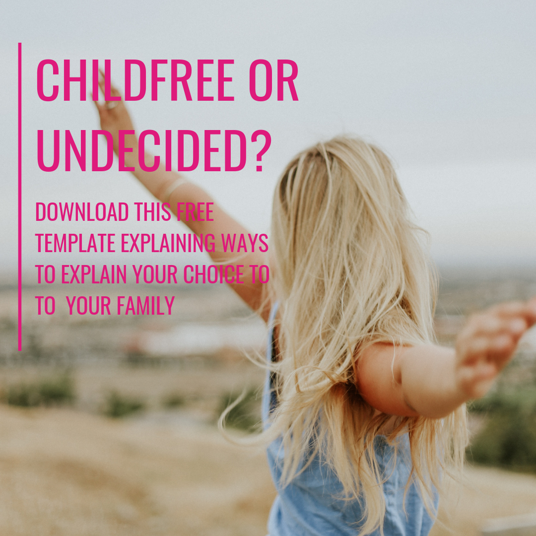 Childfree or undecided - how to answer those hard questions
